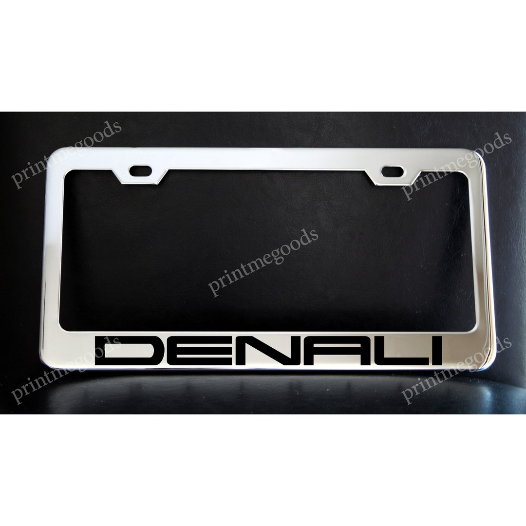 GMC DENALI License Plate Frame Custom Made of Chrome Plated Metal - Etsy