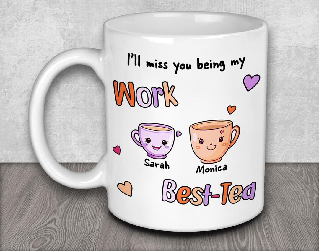 I'll Miss You Being My Work Best-tea Mug - Personalised Leaving Present ...