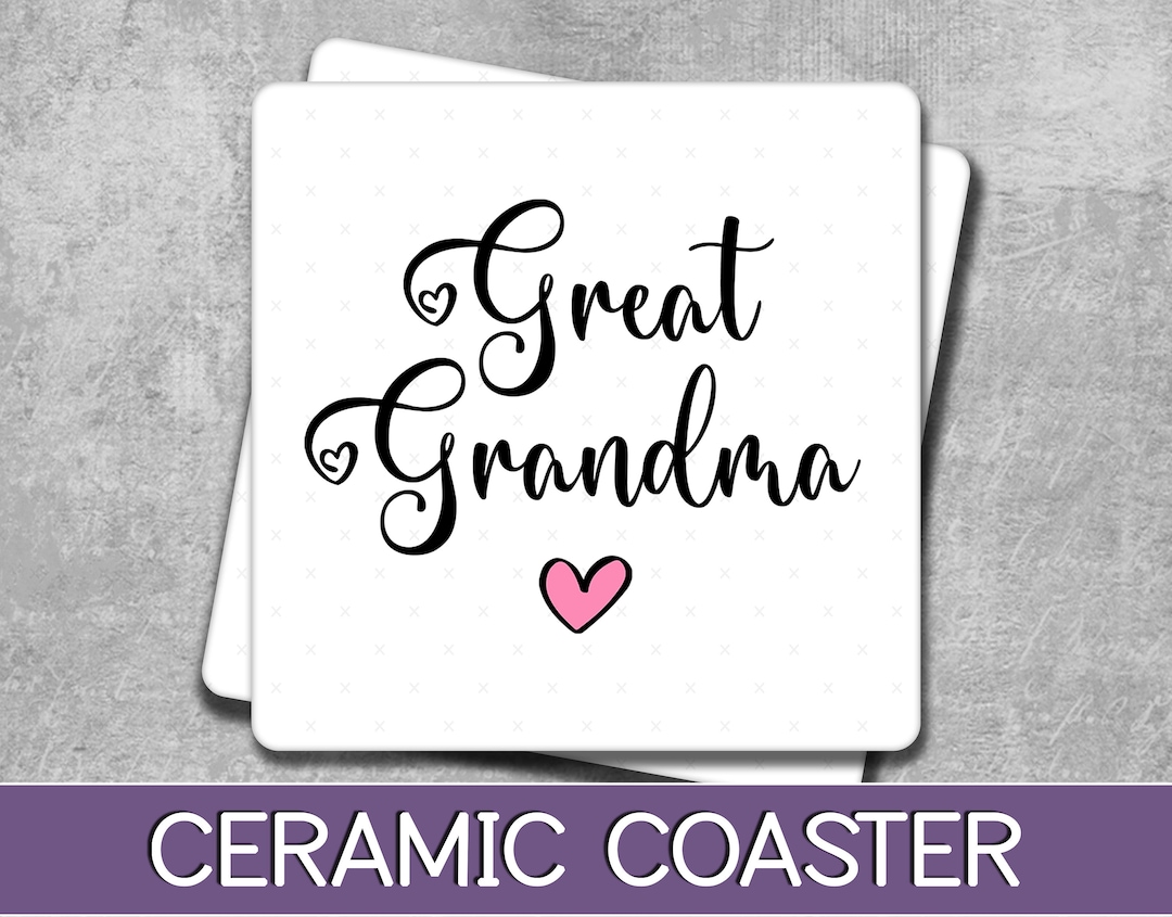 Great Grandma Coaster for Birthday Present or Christmas Gift for Nana ...