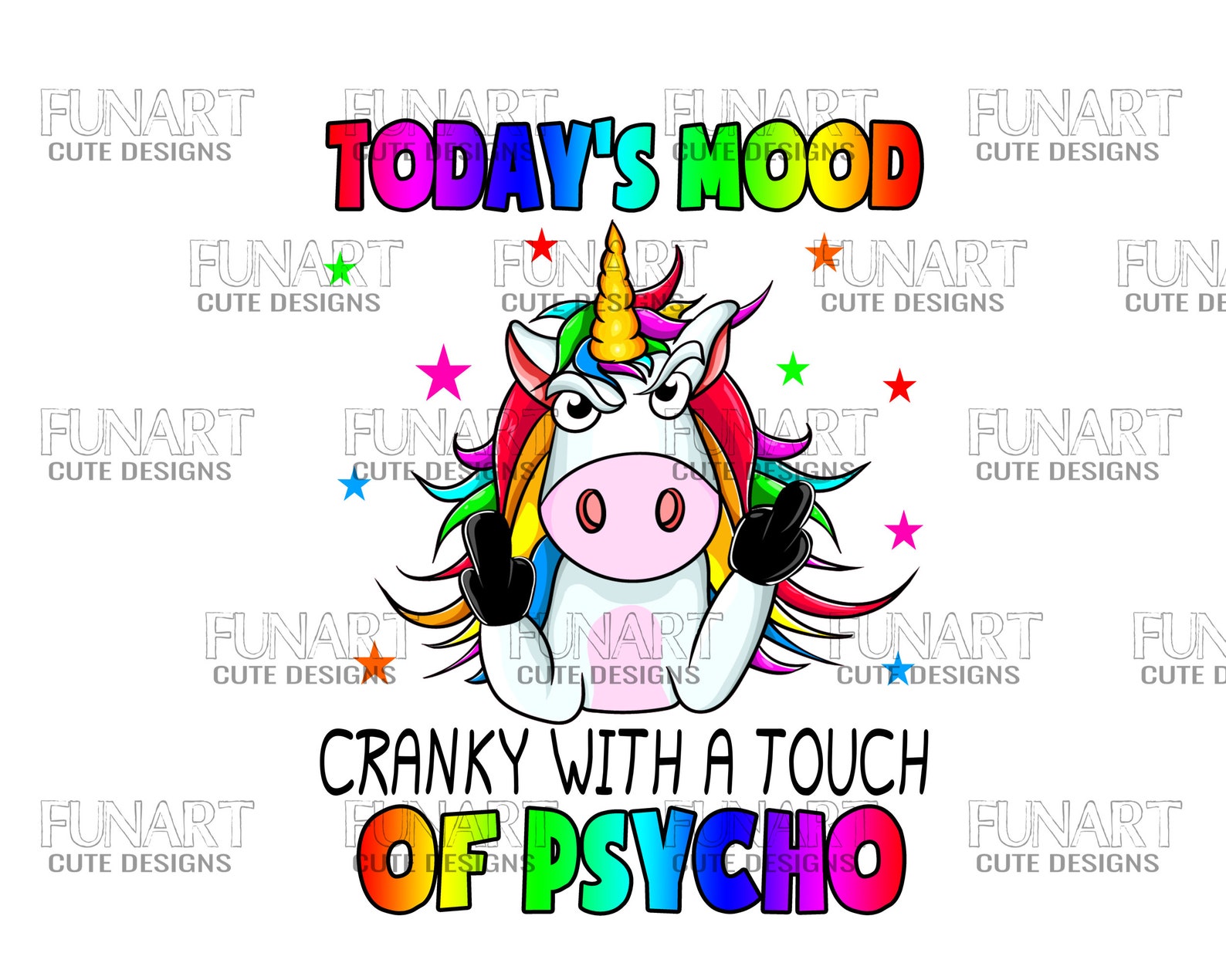 Today's Mood Funny Unicorn Midle Finger Png , Digital Download ...