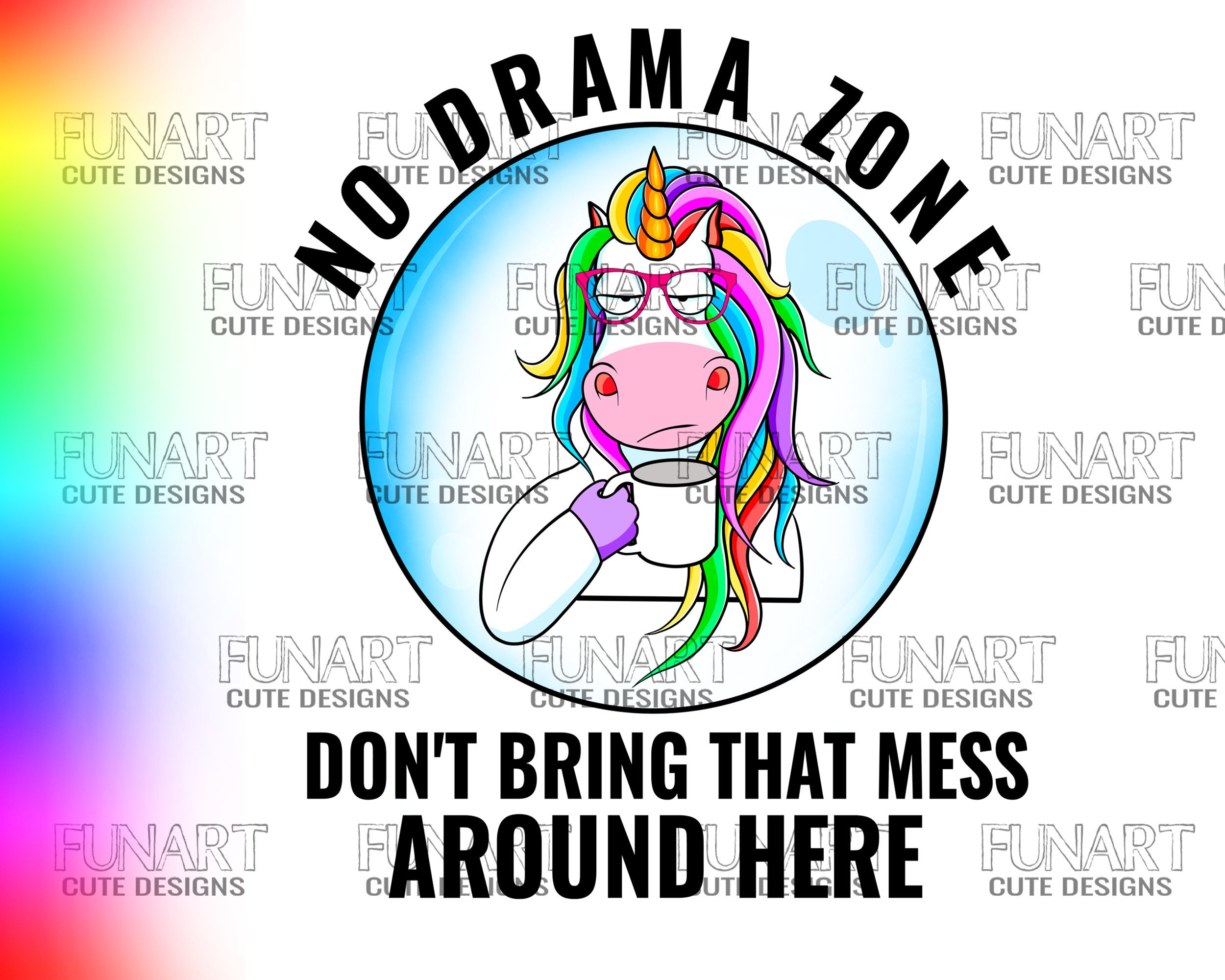 No Drama zone funny unicorn PNG File Sublimation Design | Etsy