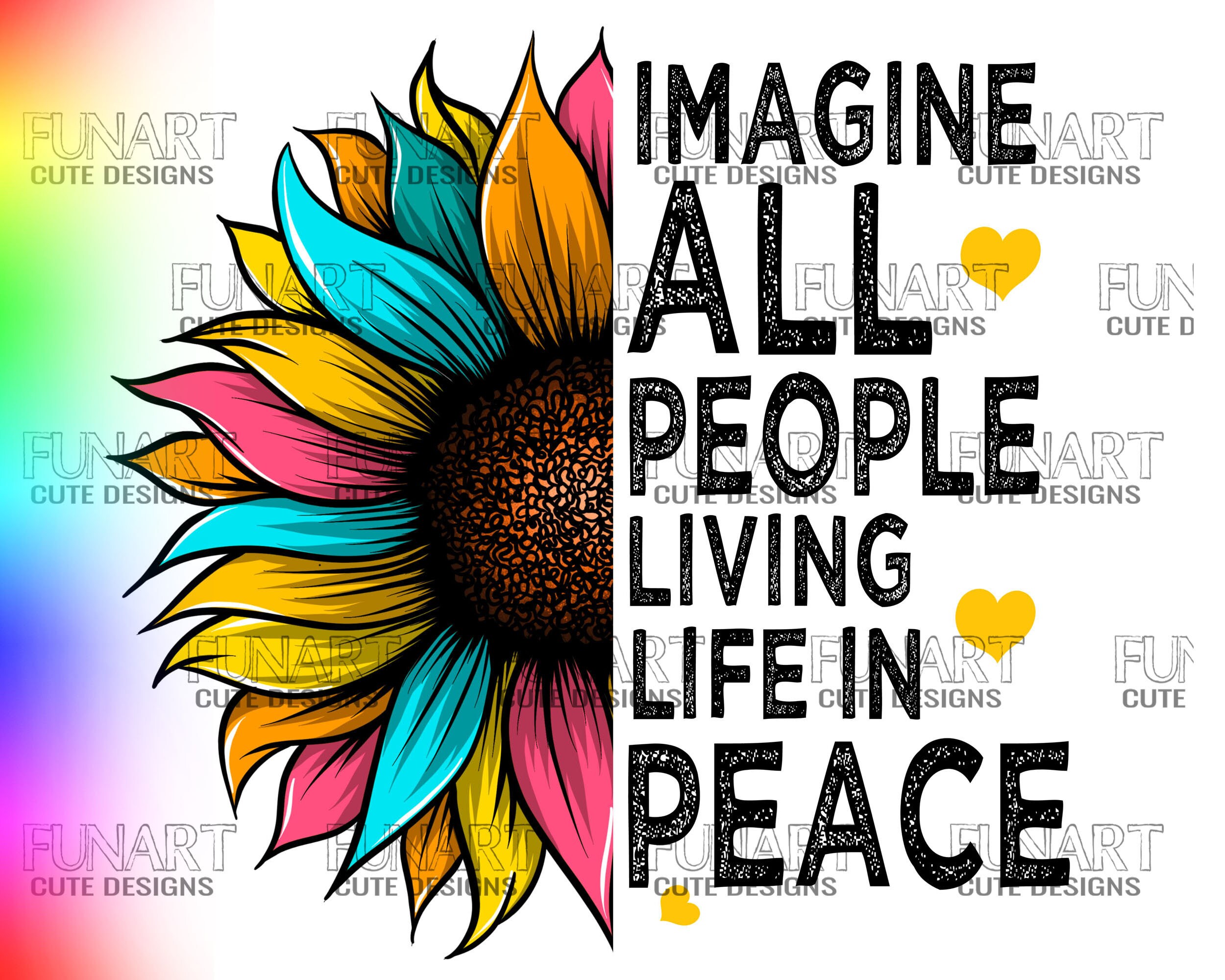 Imagine all people living life in peace Sunflower PNG File | Etsy