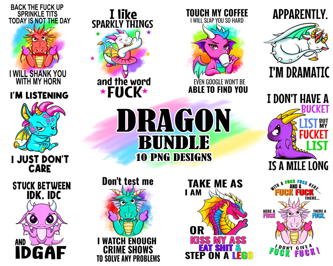 Funny Sarcastic Dragon Designs: 10 PNG Files (digital Download) - Etsy
