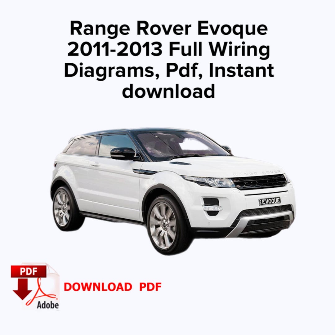 Range Rover Evoque 2011-2013 Full Wiring Diagrams, Pdf, Instant ...