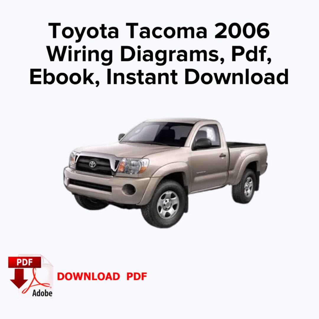 Toyota Tacoma 2006 System Wiring Diagrams, Pdf, Ebook, Instant Download ...