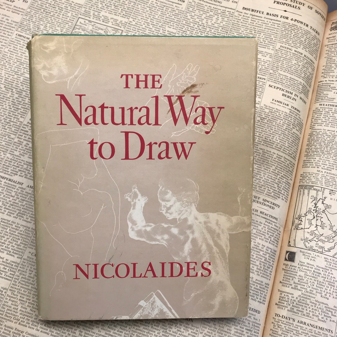 Natural Way to Draw~kimon Nicolaides~1969 Hardcover W Dust Jacket~good ...