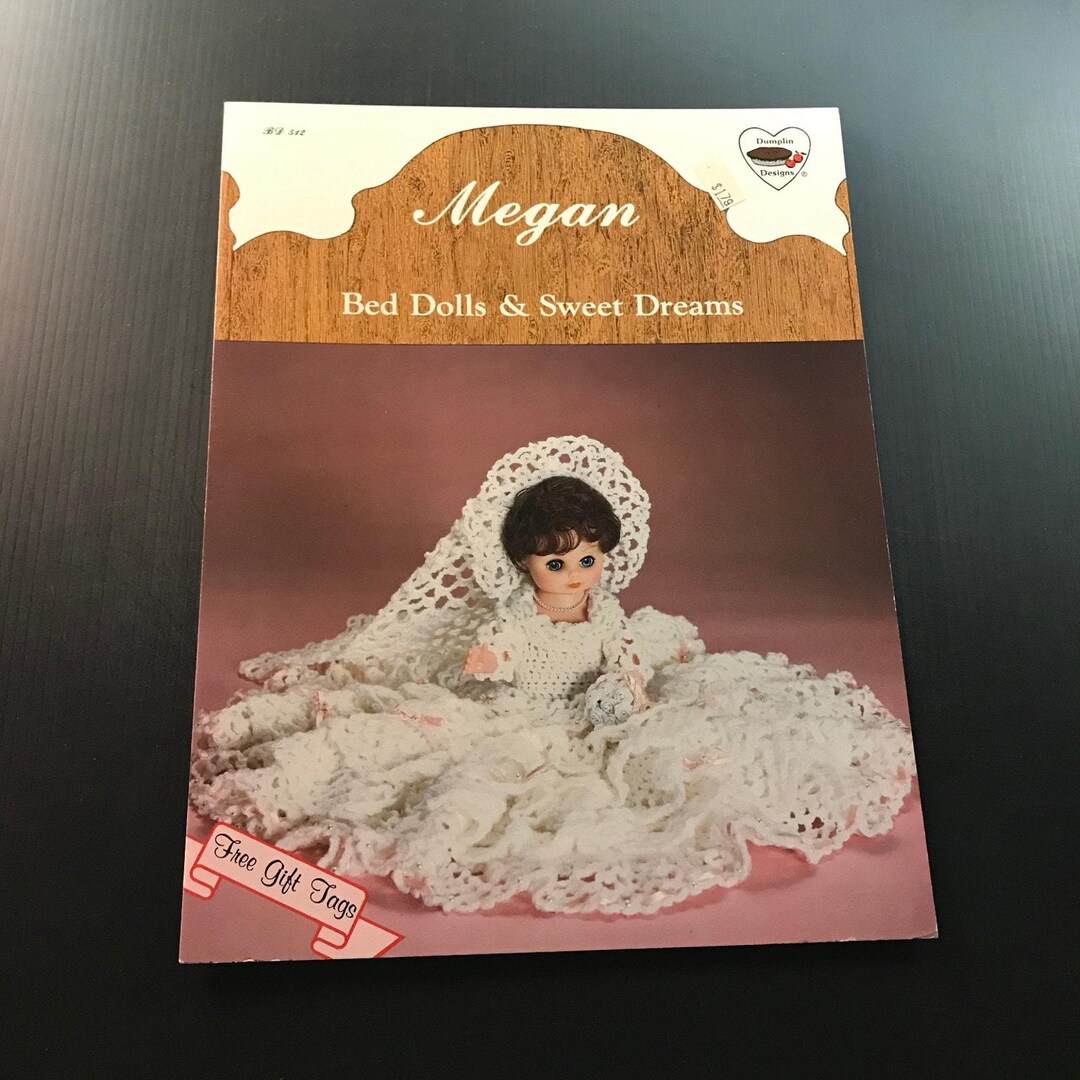 Megan Bed Dolls & Sweet Dreams Barb Graham 1987 Crochet Patterns Doll ...