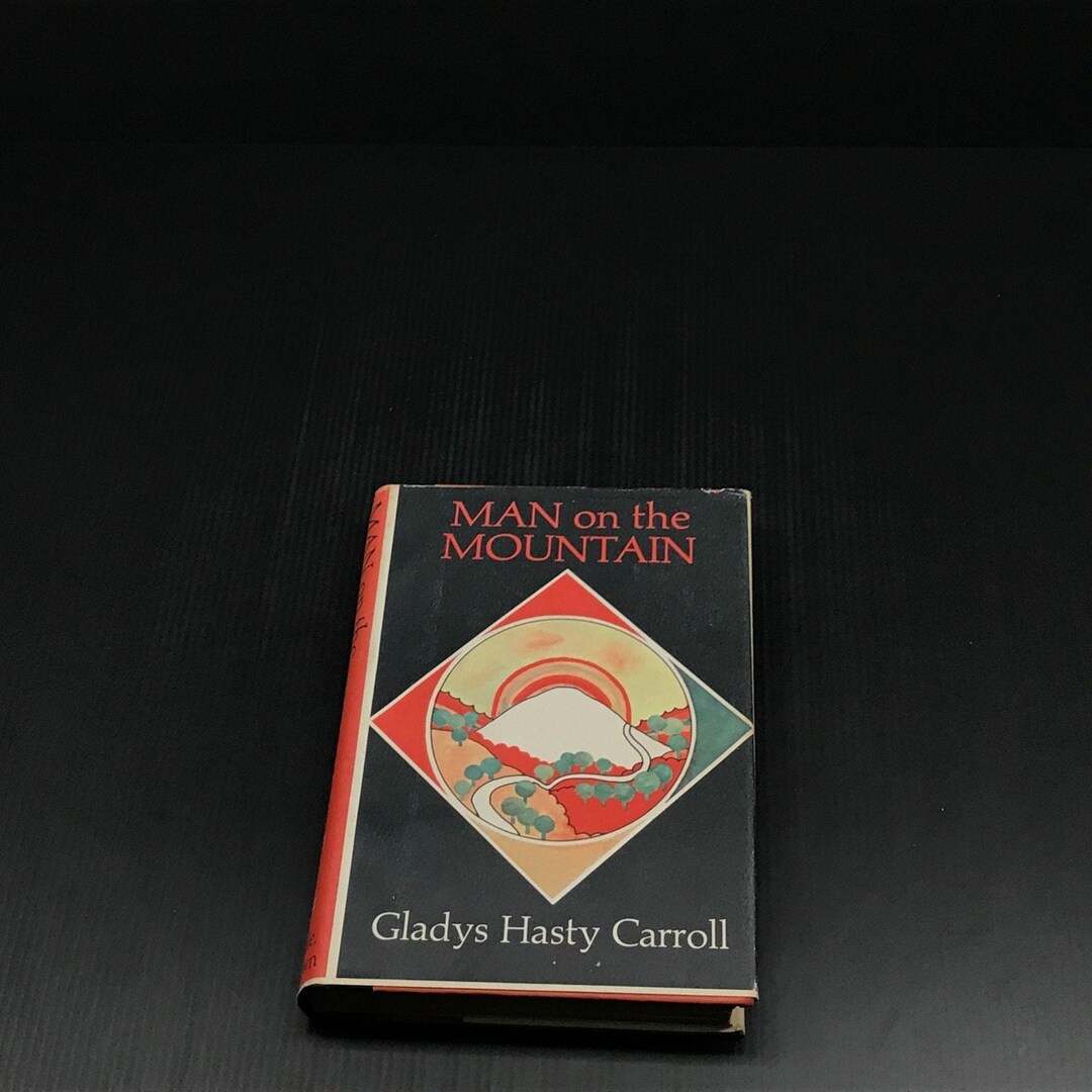 Man on the Mountain Gladys Hasty Carroll First Edition 1969 Hardcover ...