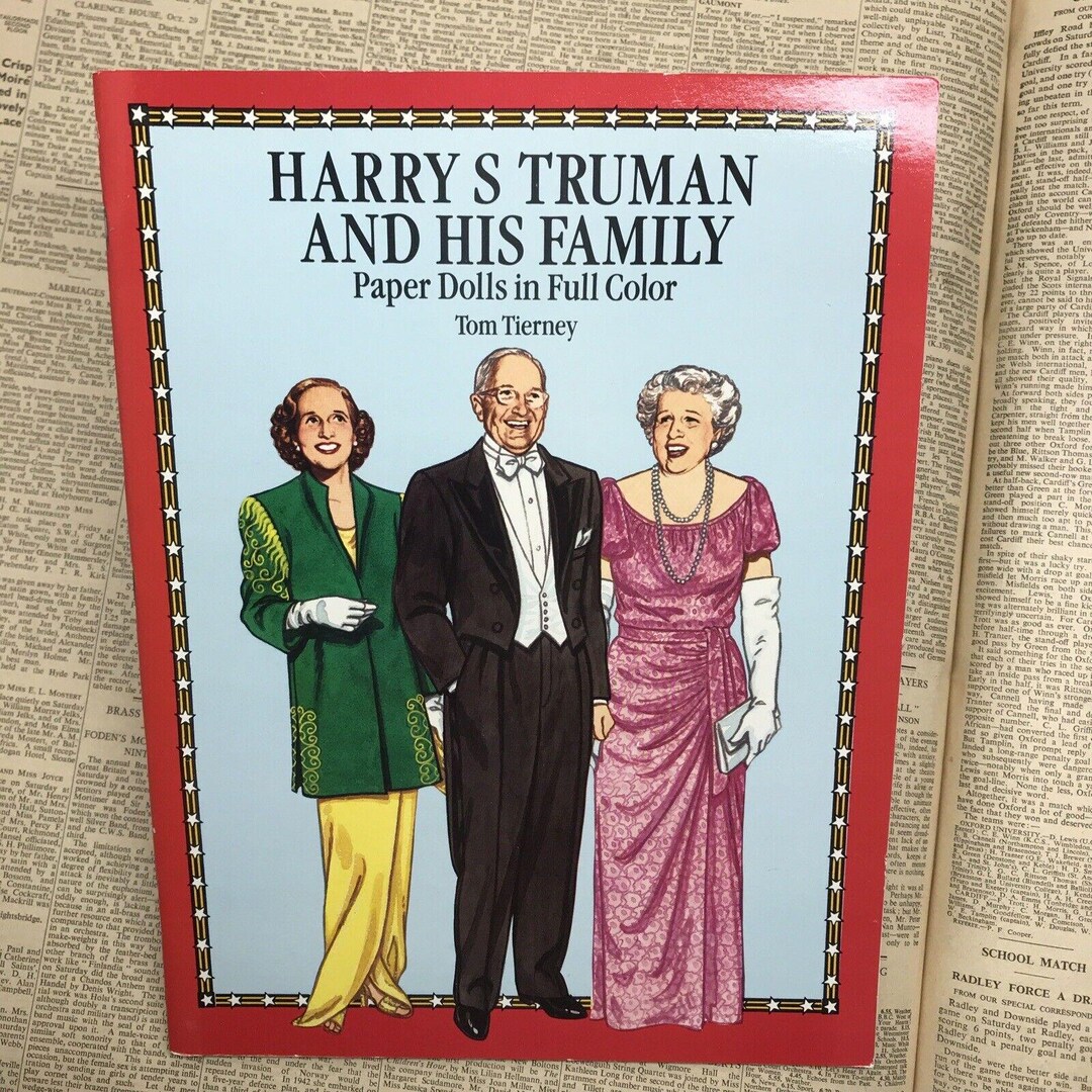 Paper Dolls Uncut Harry S Truman and His Family Tom Tierney Dover 1991 ...