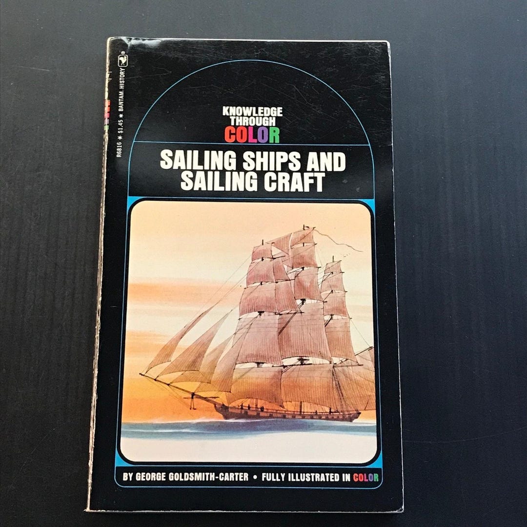 Sailing Ships and Sailing Craft by George Goldsmith-carter 1971 ...
