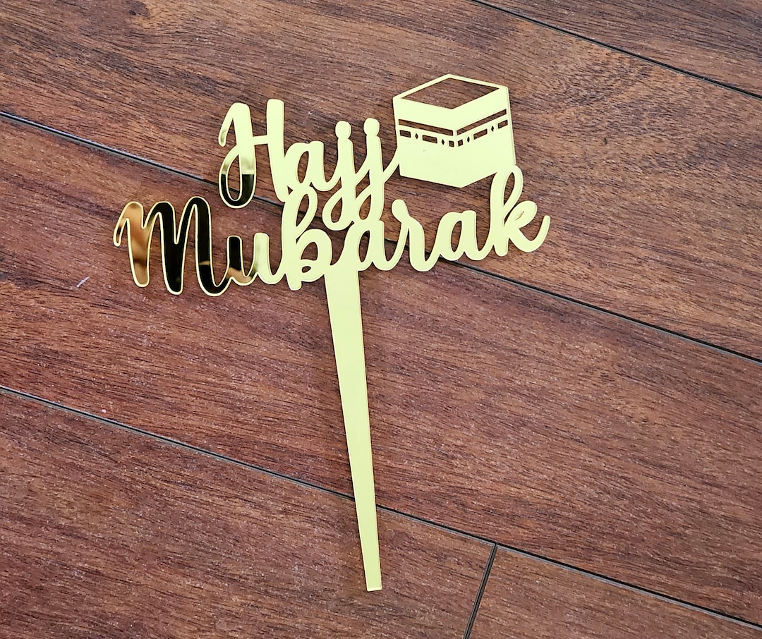 Hajj Mubarak Cake Topper- Hajj Topper - Acrylic Hajj Topper - Etsy