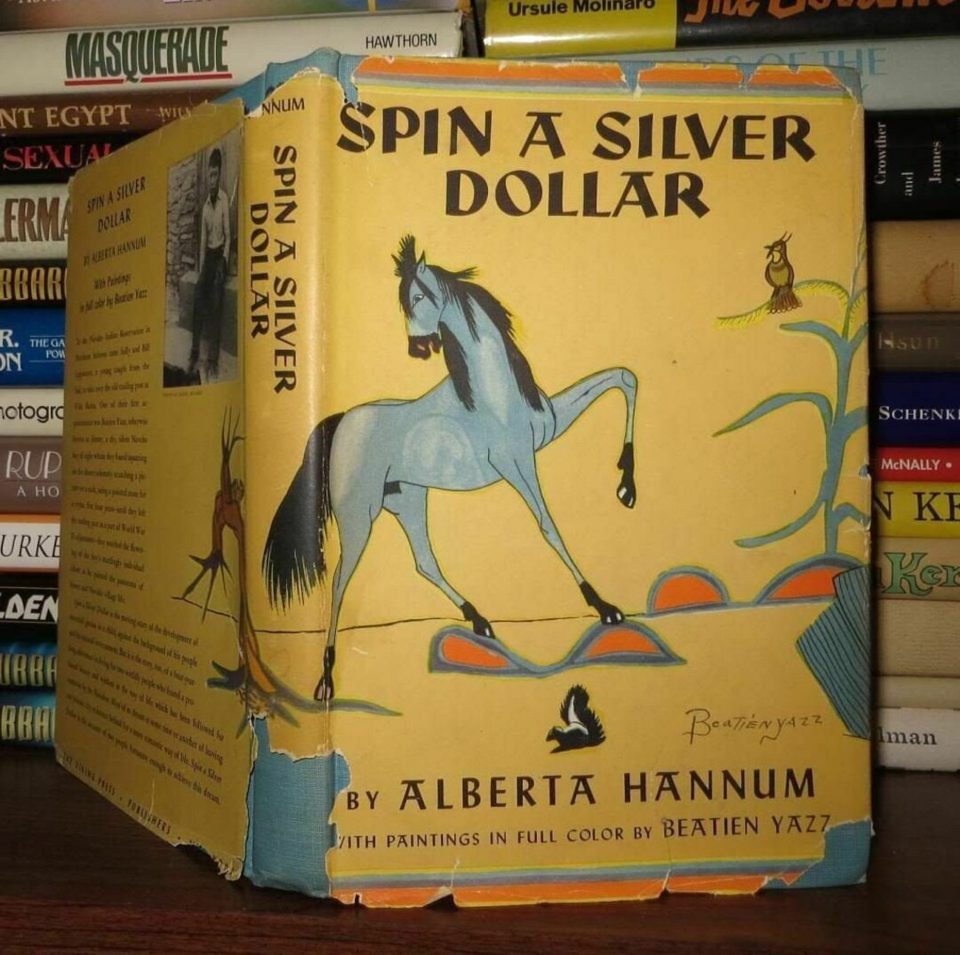 First Edition Spin a Silver Dollar Book, Beatien Yazz Navajo ...