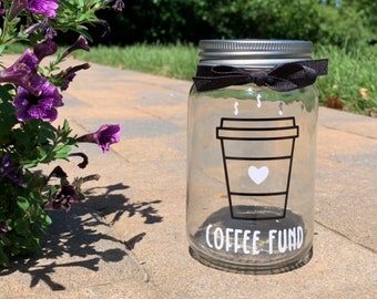 Coffee Fund, Coffee Fund Savings Jar, Coffee Fund Mason Jar, Mason ...