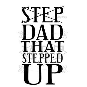INSTANT DOWNLOAD Svg File; Dad; Step Dad; Father's Day Gift; Gifts for ...