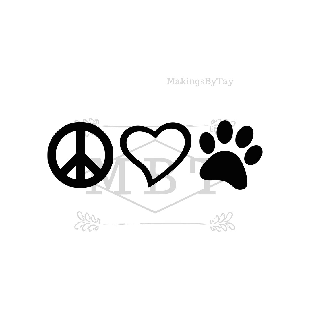 INSTANT DOWNLOAD Peace Love Paw Svg Png Animal Lovers Joy Serenity ...