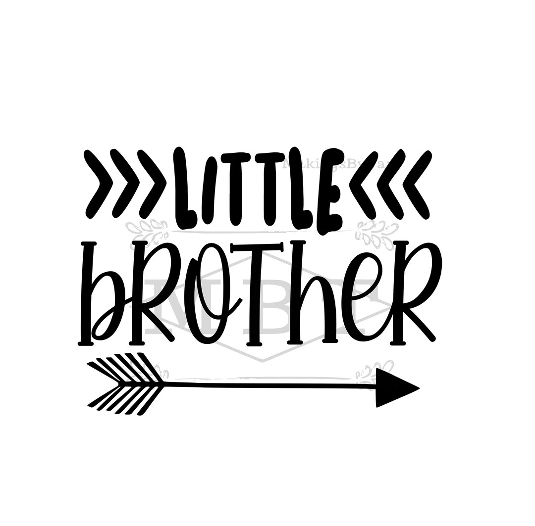 INSTANT DOWNLOAD Svg; Little Brother; Little Bro; Matching Shirts ...