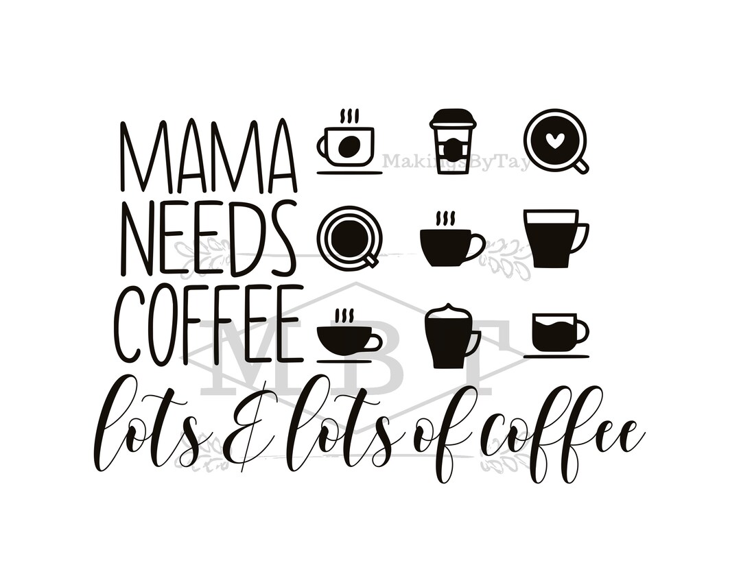 INSTANT DOWNLOAD Mom Life Coffee Design for Tumblers and Shirts Momlife ...