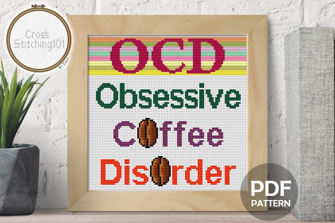 OCD Obsessive Coffee Disorder Cross Stitch Pattern Instant - Etsy