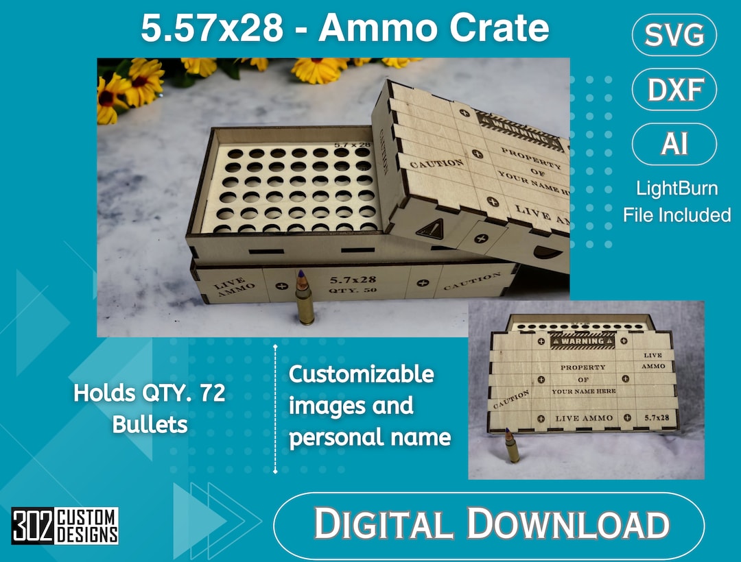 Ammo Crate Box 5.57 X 28 Bullet Holder Box Laser CUT SVG Glowforge ...