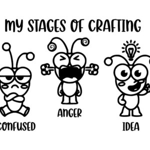 7 Stages of Crafting SVG, Cricut Cutie Stages of Crafting, SVG Files ...