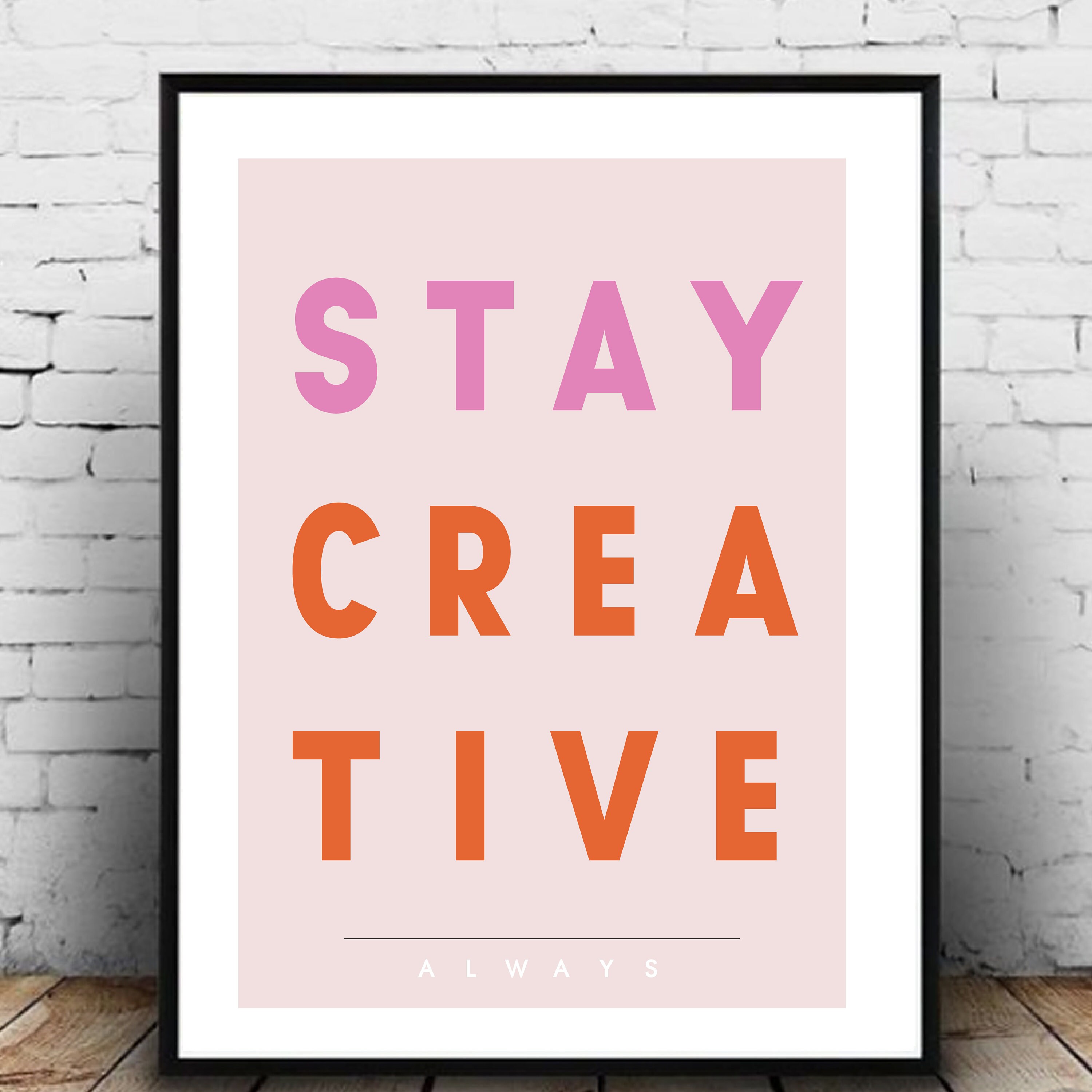 STAY CREATIVE - Always -PINK - Etsy