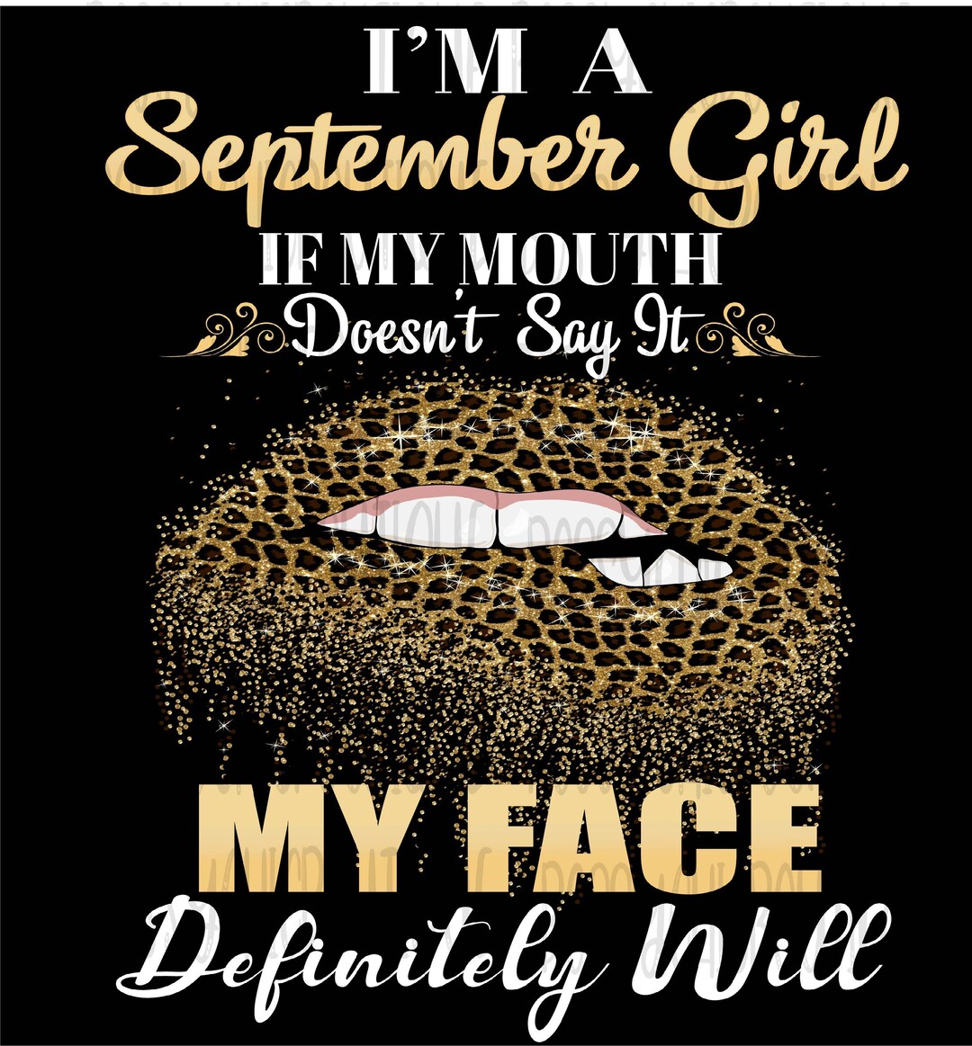I'm A September Girl, Sublimation Design, September Png, September ...