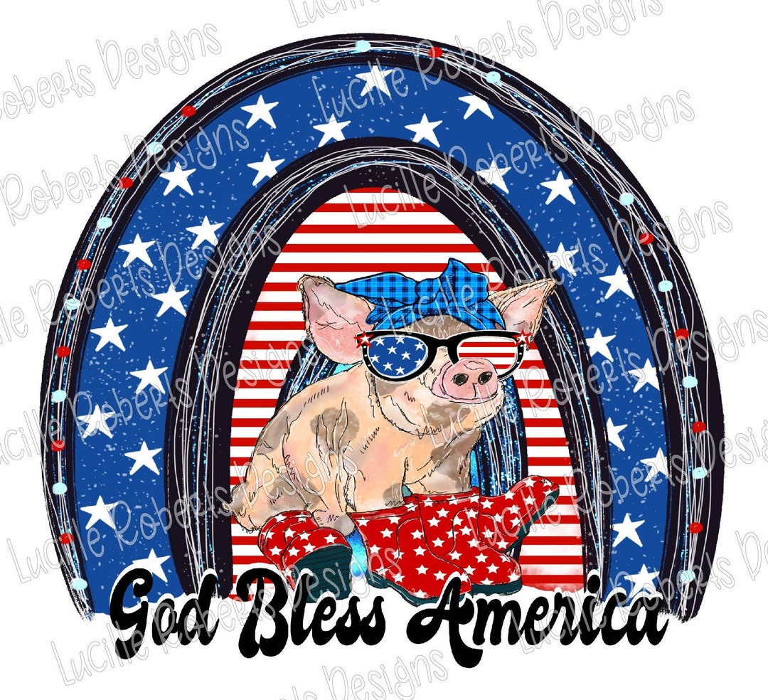 4th of July Pig Png, God Bless America Png, 4th of July Rainbow Png ...