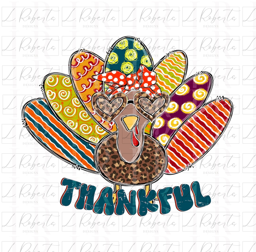 Thankful Thanksgiving Turkey Png, Thanksgiving Turkey, Hand Drawn ...