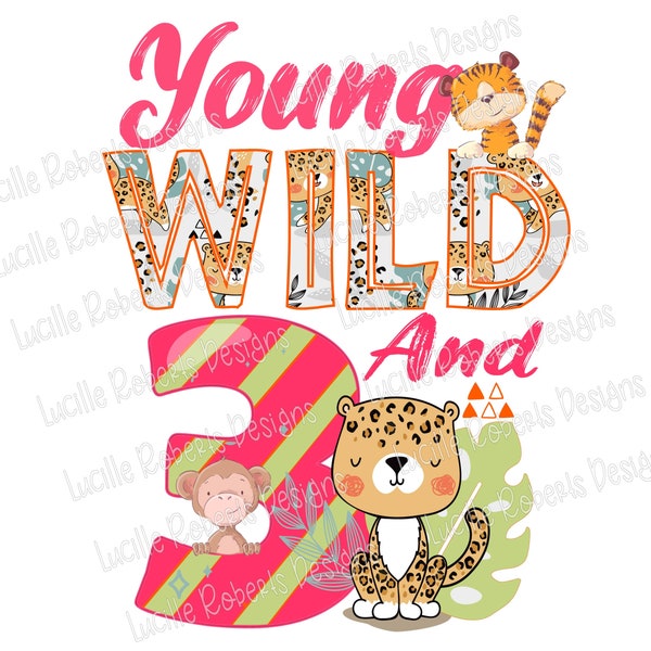 Young Wild and Three Png - Etsy