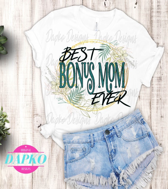 Bonus Mom Png Sublimation Design Digital Design | Etsy