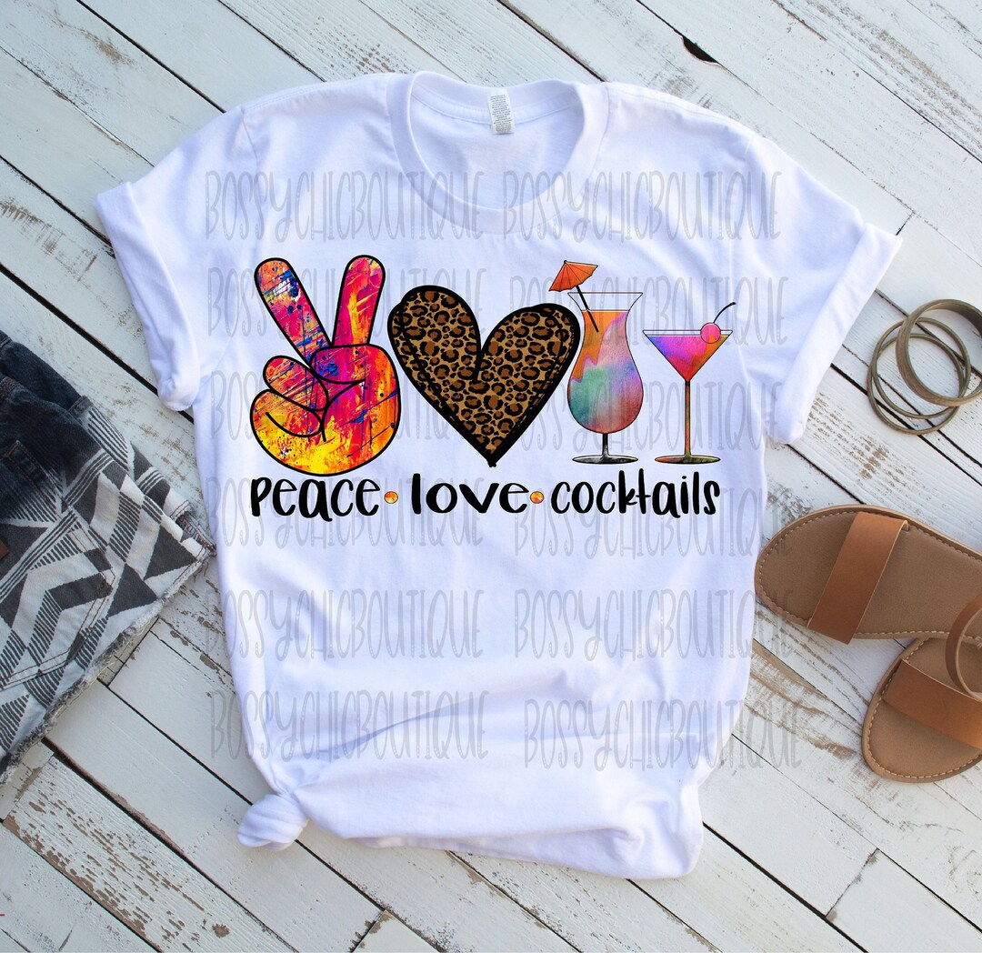 Peace Love Cocktails M, Sublimation Design, Summer Png, DTG Printing ...
