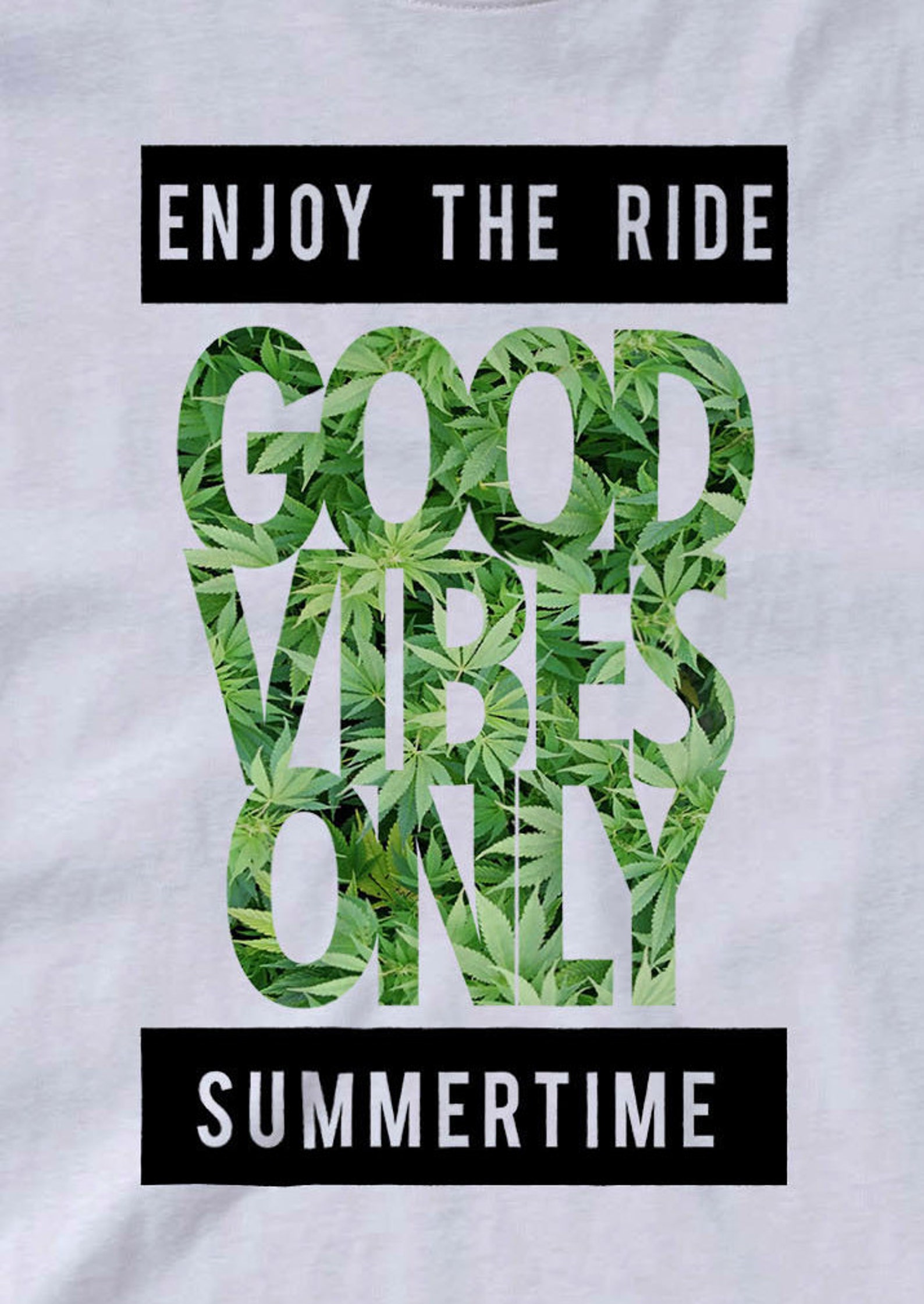 Enjoy the Ride Good Vibes Only Summertime Weed Marijuana - Etsy