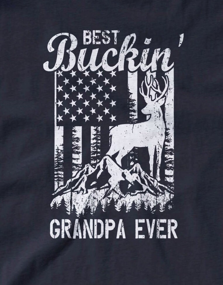 Best Buckin Grandpa Ever T Shirt Grandfather Papa Etsy