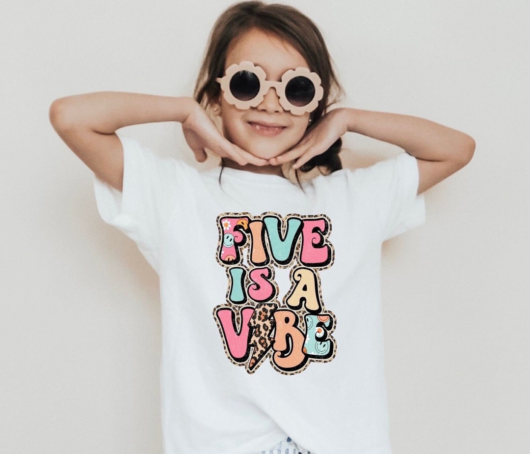 Kids 5th Birthday Tshirt, Girls 5 Birthday T-shirt, Five is A Vibe, I ...