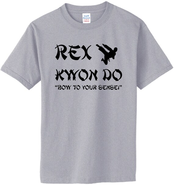 Rex Kwon Do Shirt