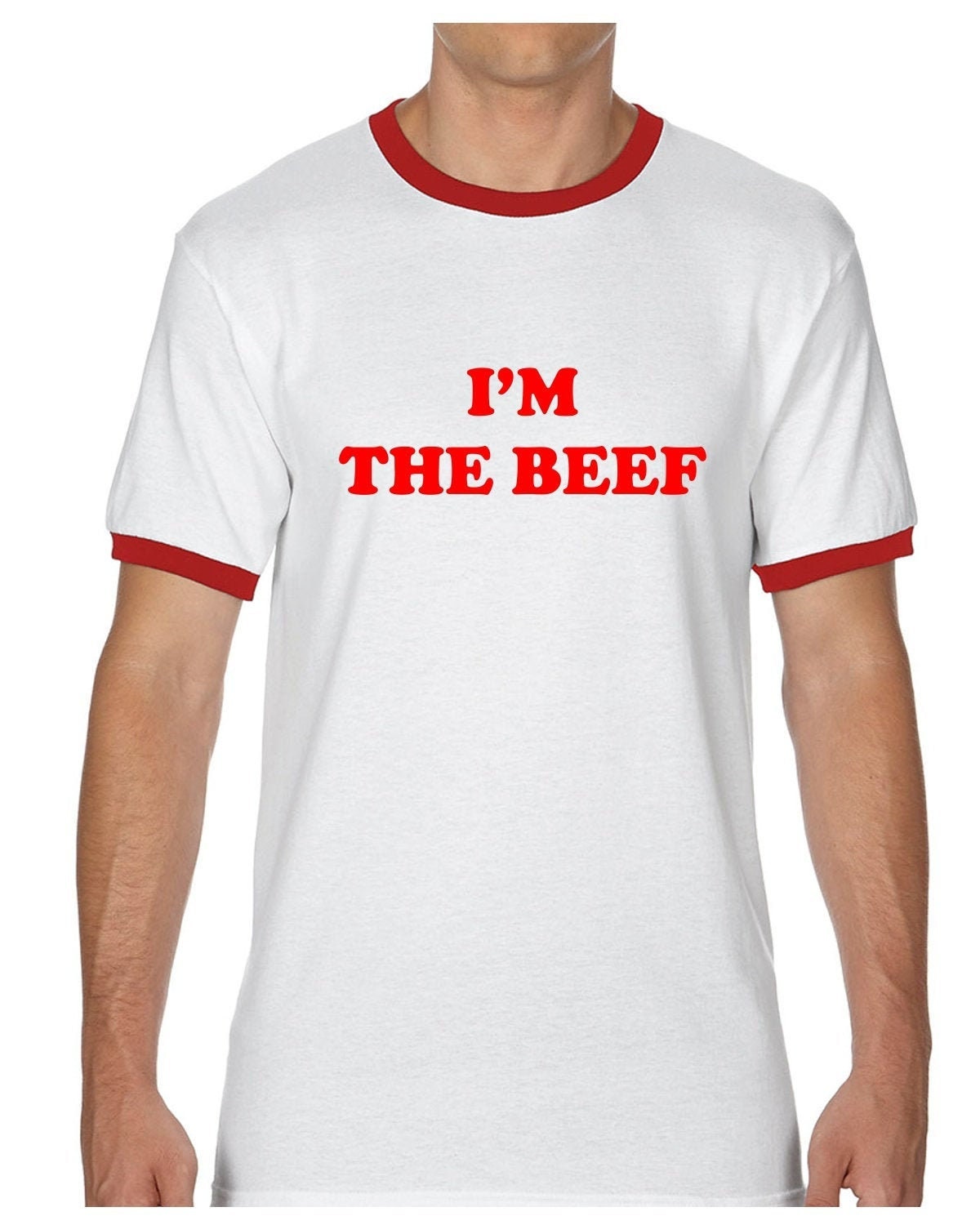 I'M THE BEEF Ringer T-Shirt Small thru 3XL in 5 colors | Etsy