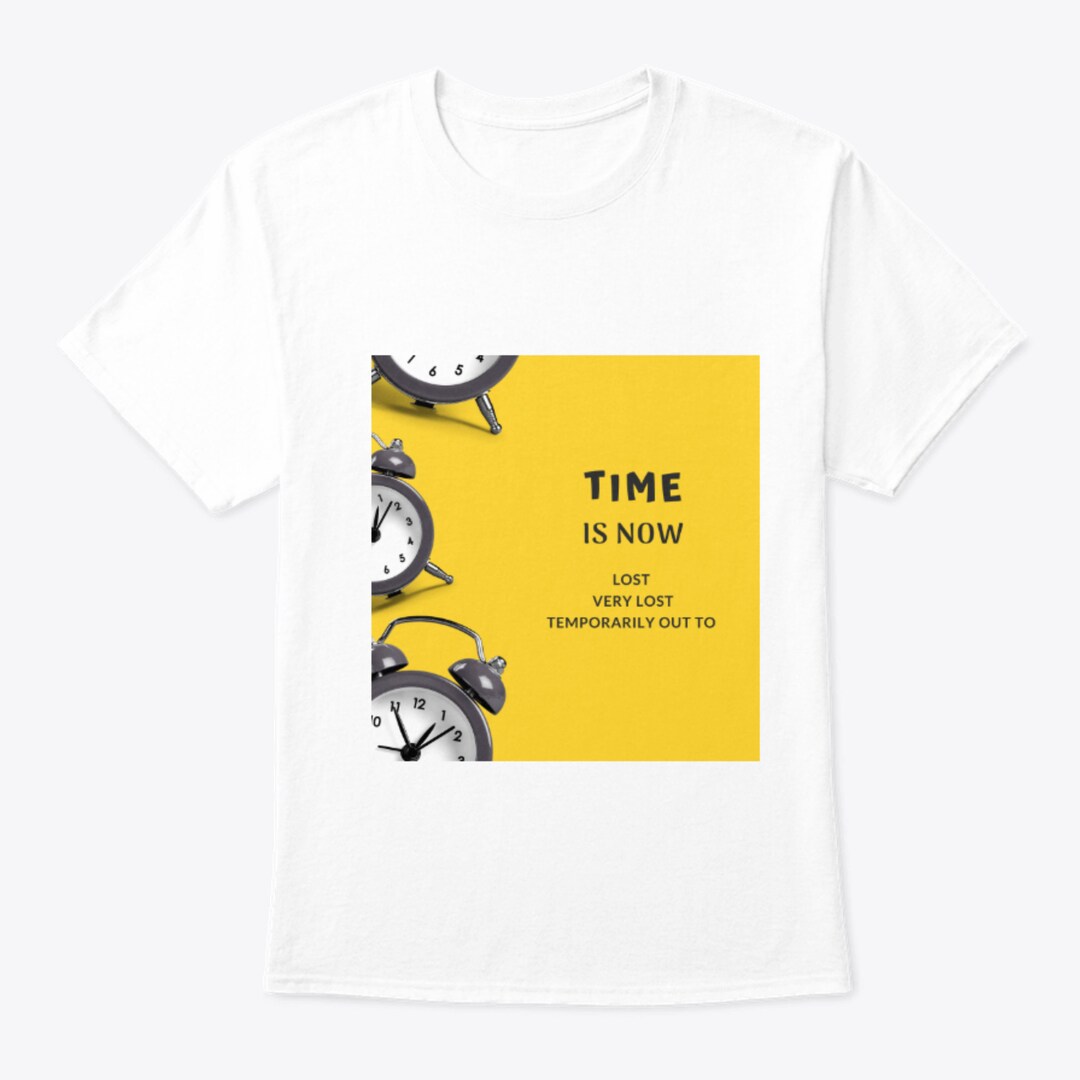 Time is Now T-shirt - Etsy