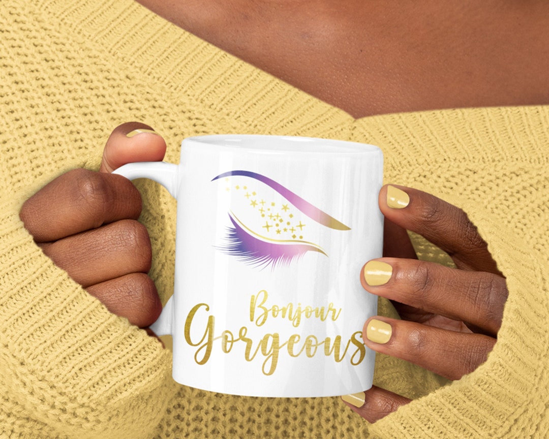 Bonjour Gorgeous Mug, French Hello Gorgeous Coffee Mug, Hello Beautiful ...