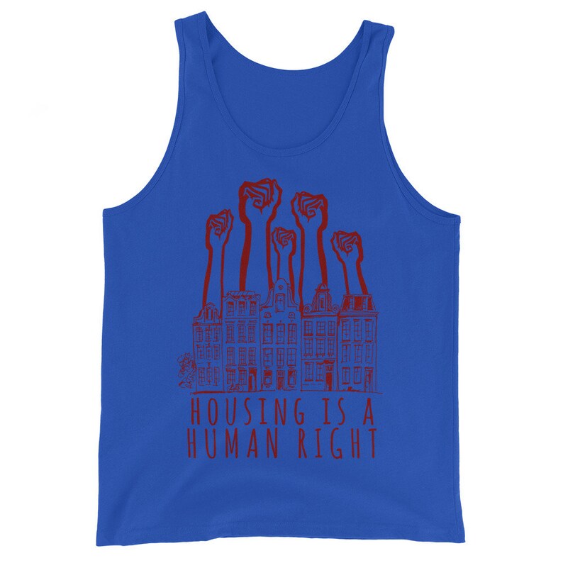 Housing is A Human Right - End Homelessness, Leftist, Socialist, Anti ...