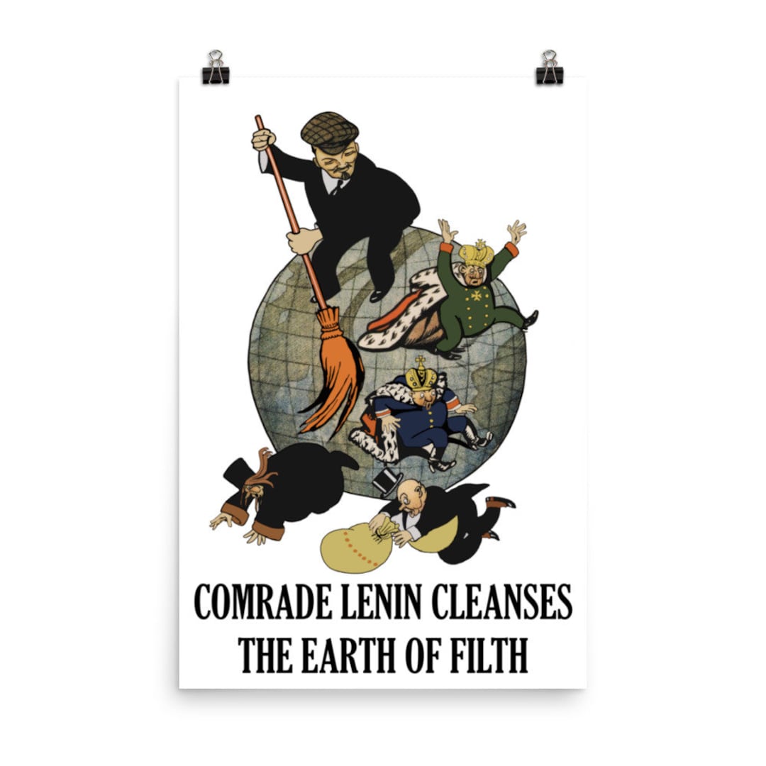 Comrade Lenin Cleanses the Earth of Filth Translated - Soviet ...