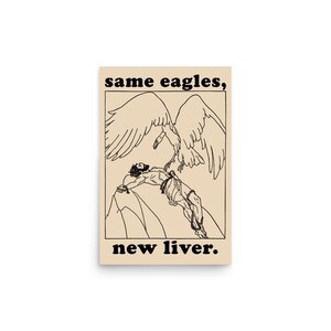Same Eagles New Liver - Prometheus Meme, Greek Mythology Poster - Etsy