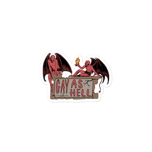 Gay as Hell - LGBTQ Pride, Meme, Demons Sticker - Etsy