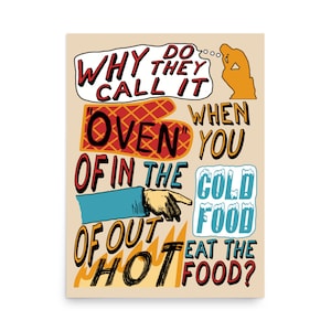 Why Do They Call It Oven - Oddly Specific Meme Poster - Etsy