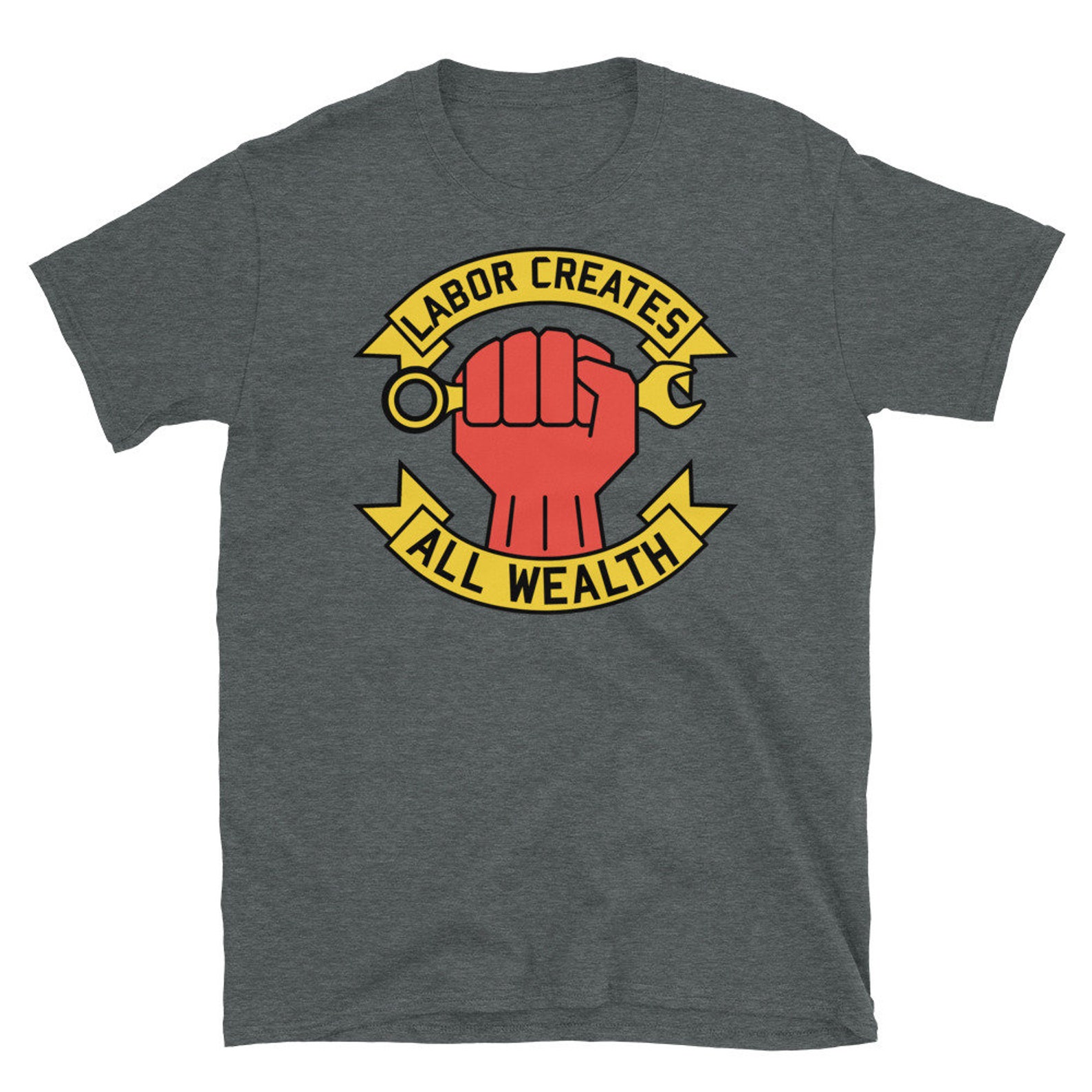 Labor Creates All Wealth Labor Union Worker Rights - Etsy