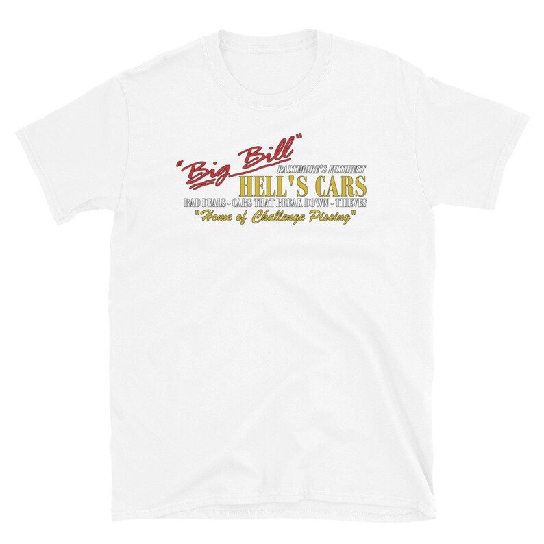 Big Bill Hell's Cars - Classic Car Meme T-shirt - Etsy