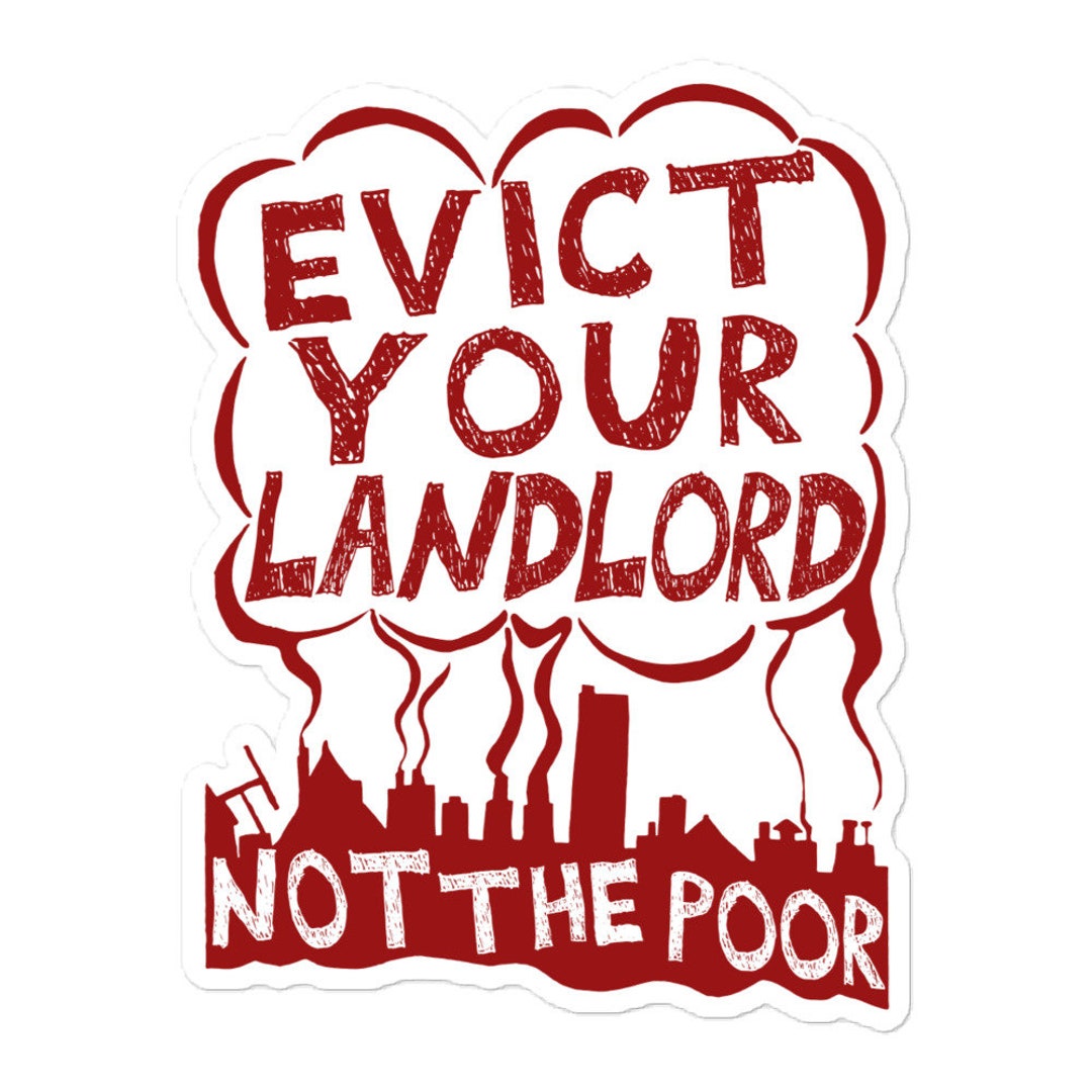 Evict Your Landlord Not the Poor - Punk, Leftist, Socialist, Anarchist ...
