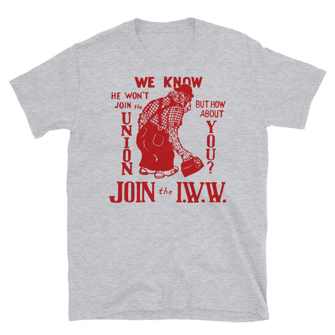 Join the IWW - Industrial Workers of the World, Anti-scab, Labor ...