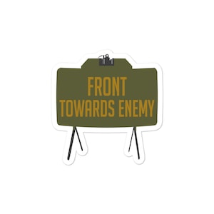 Front Towards Enemy - M18A1 Claymore Mine, Funny, Gun Meme Sticker - Etsy