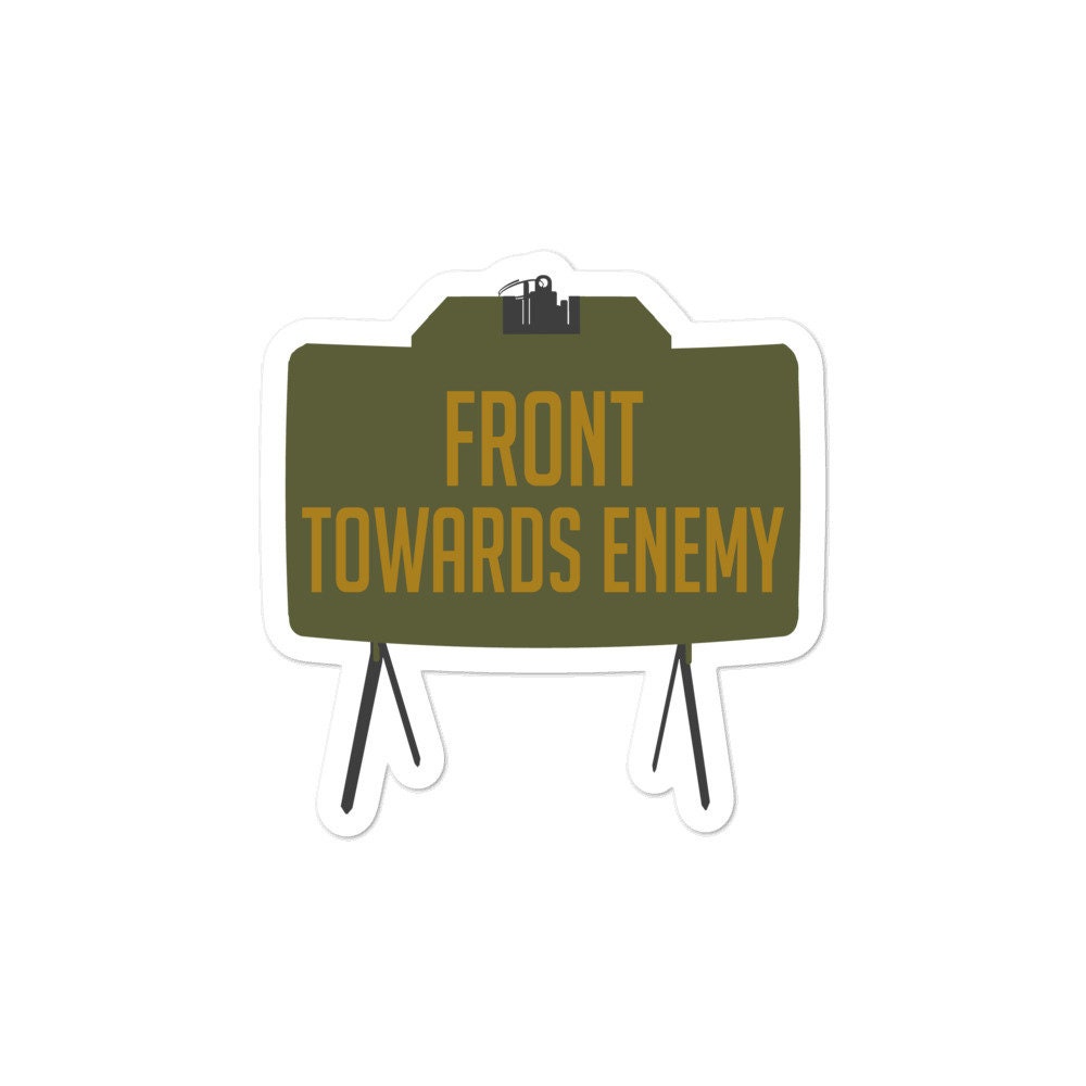Front Towards Enemy M18A1 Claymore Mine Funny Gun Meme - Etsy