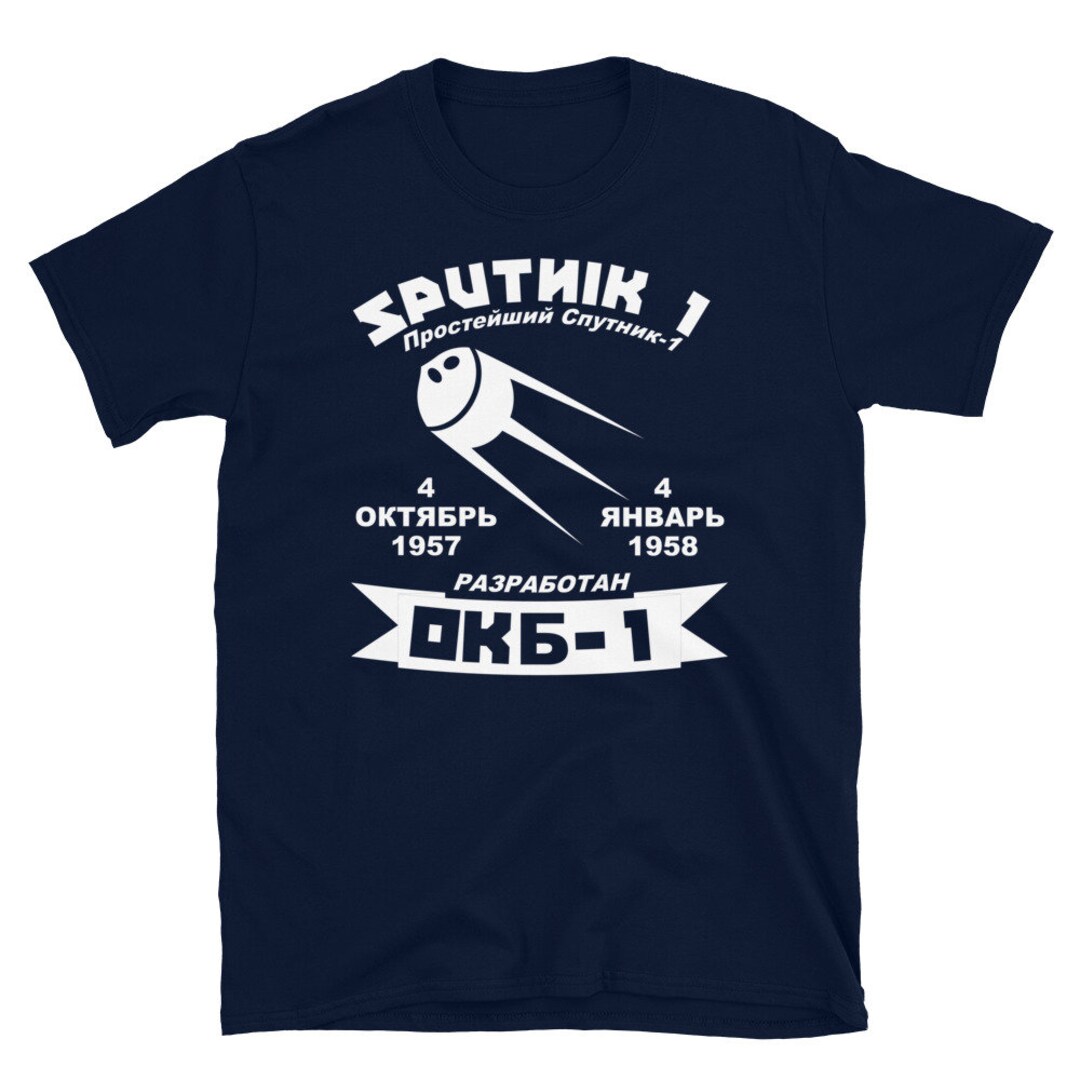 Sputnik 1 - Soviet Union, Cosmonaut, Exploration, Space T-shirt - Etsy